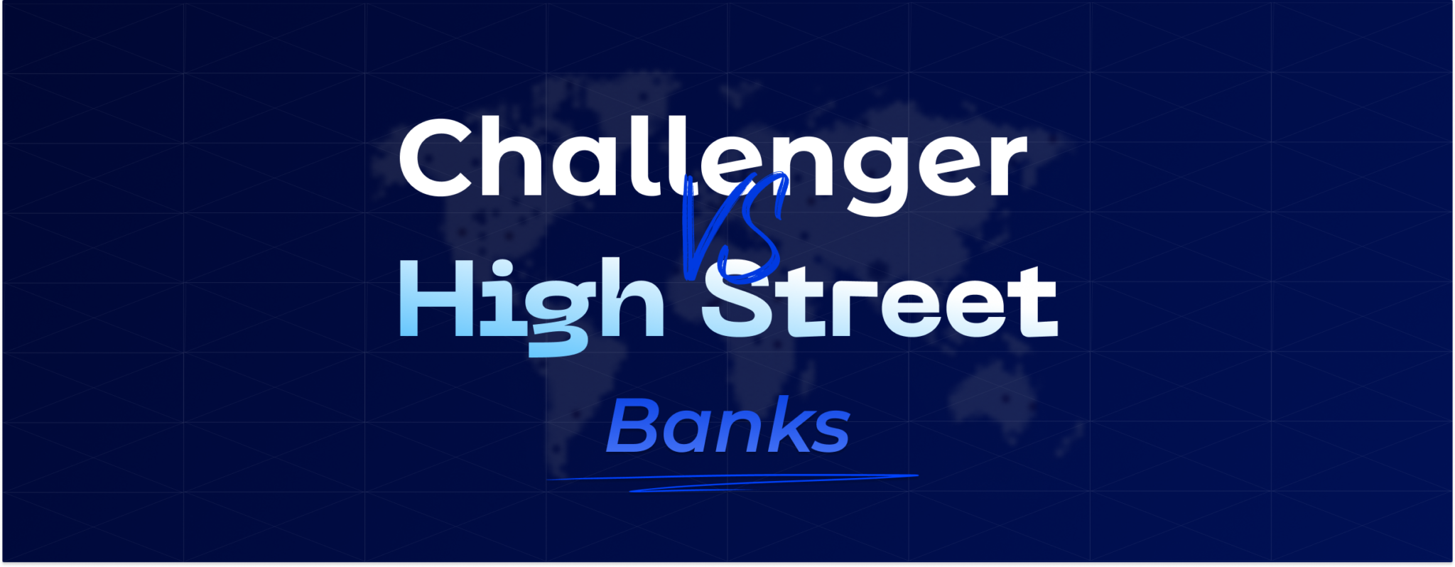 What are Challenger Banks: Comprehensive Overview - paysaxas.com