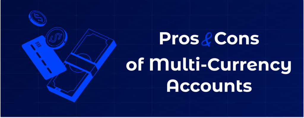What Are Multi-Currency Accounts: A Comprehensive Guide - paysaxas.com
