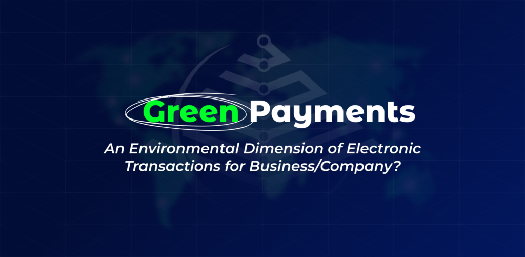 Green payments: environmental dimension of electronic transactions for ...